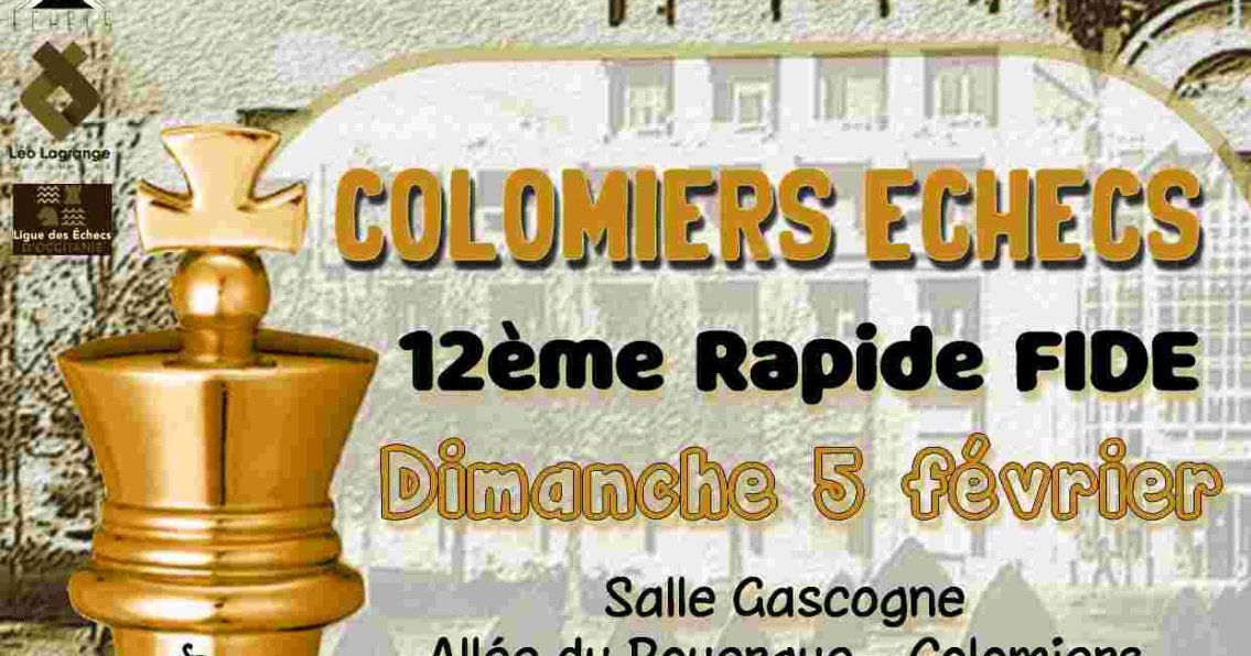 12ème OPEN RAPIDE DE COLOMIERS - Ligue des Échecs d'Occitanie